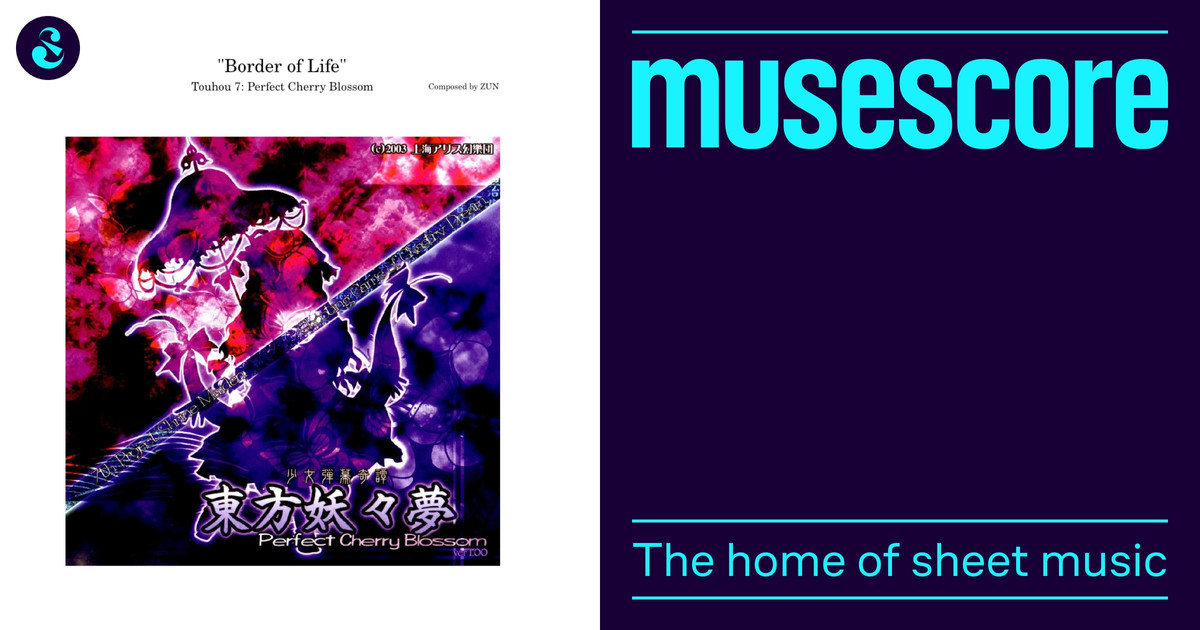 Border of Life ~ Touhou 7: Perfect Cherry Blossom Sheet Music for Piano ...