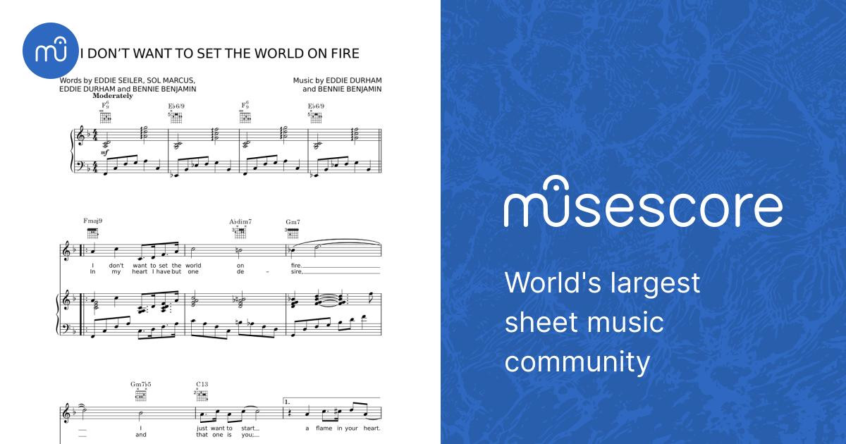 I Don't Want To Set The World On Fire - Bennie Benjamin, Gloria ...