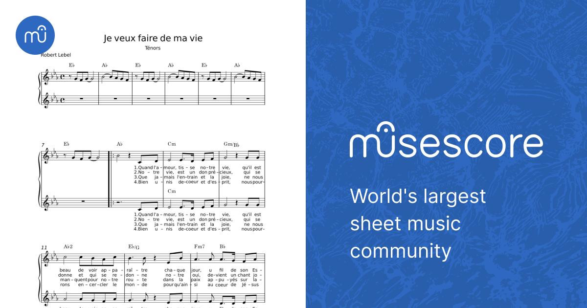 Je veux faire de ma vie - Robert Lebel Sheet Music with Chords for ...