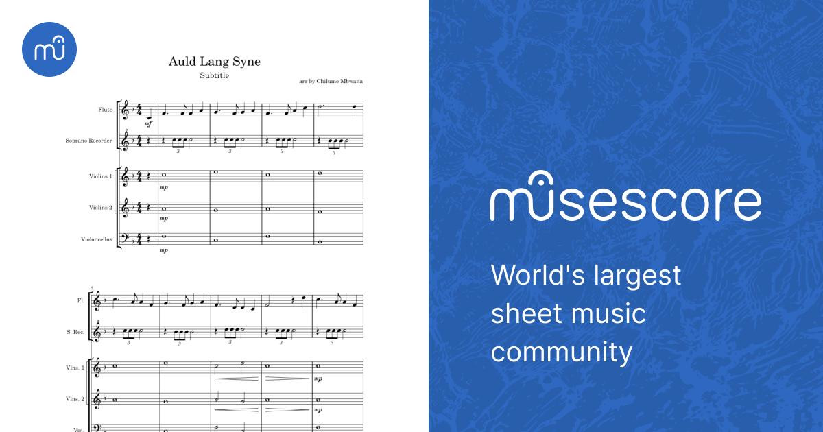 Auld Lang Syne Sheet Music for Flute, Strings group, Recorder (Mixed ...
