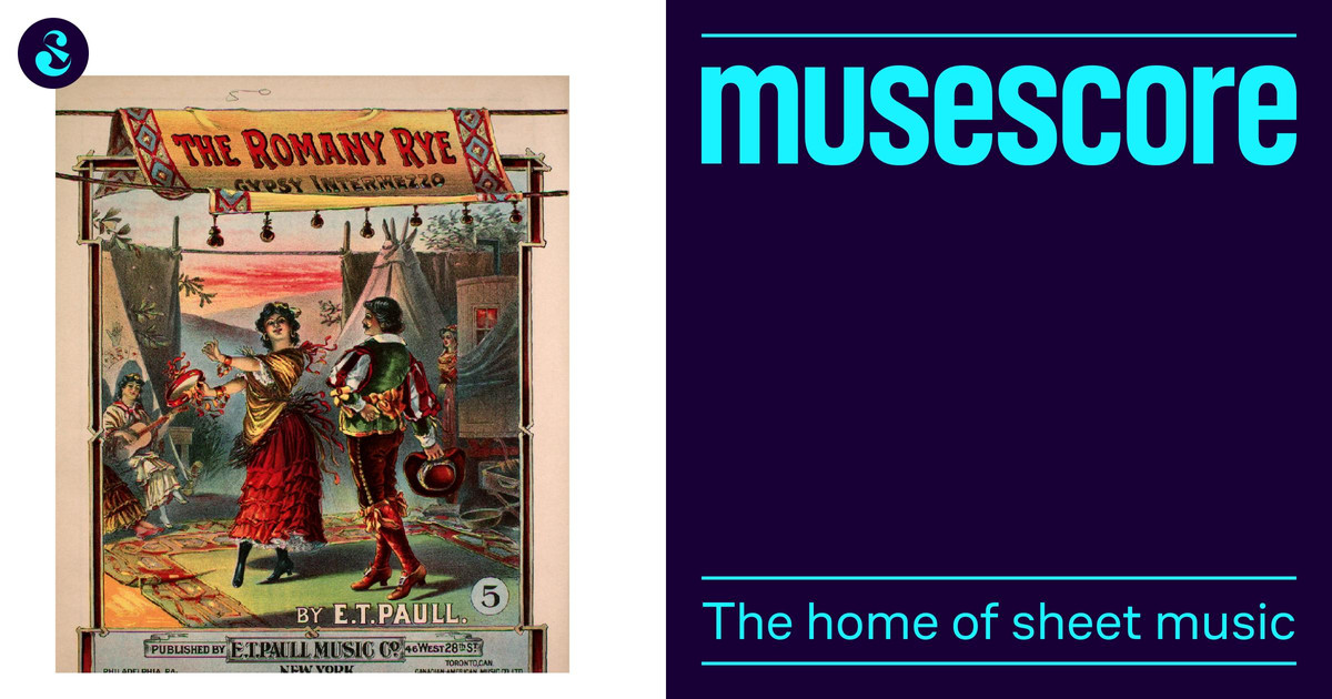 The Romany Rye – Edward T. Paull (1904) Sheet music for Piano (Solo ...