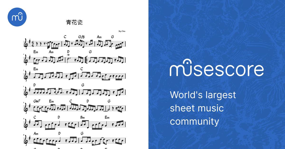 青花瓷 Qing Hua Ci (Blue and White Porcelain) - 周杰倫 Jay Chou Sheet Music ...
