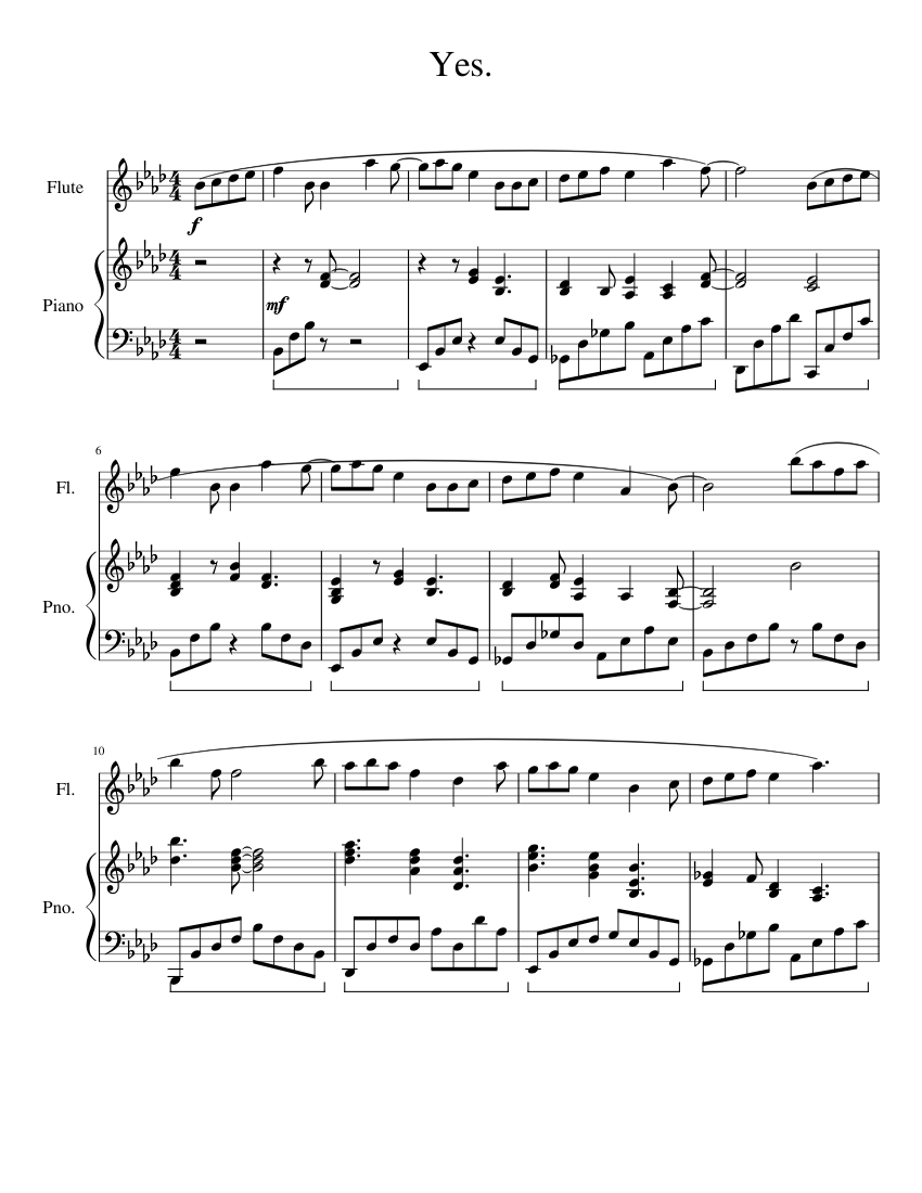 Yes. Sheet music for Piano, Flute (Solo) | Musescore.com
